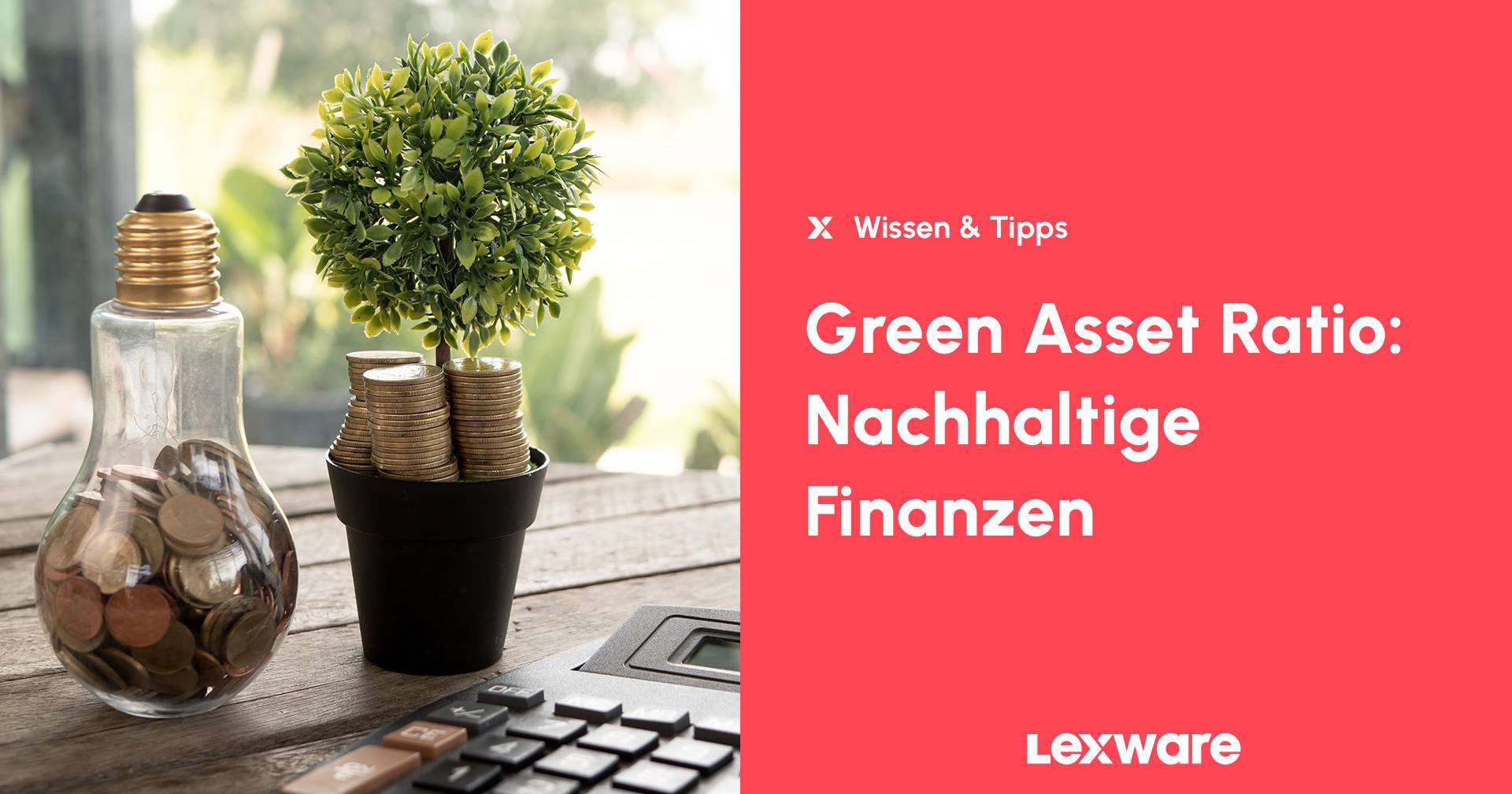 Green Asset Ratio: Nachhaltige Finanzen