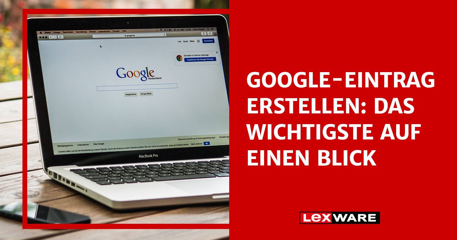 Google Eintrag erstellen: Das Wichtigste in Kürze