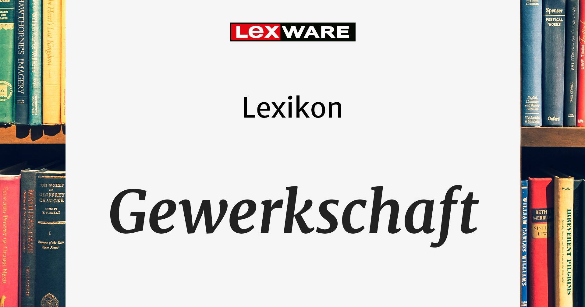 Gewerkschaft: Aufgaben, Ziele und Vorteile für Arbeitnehmer