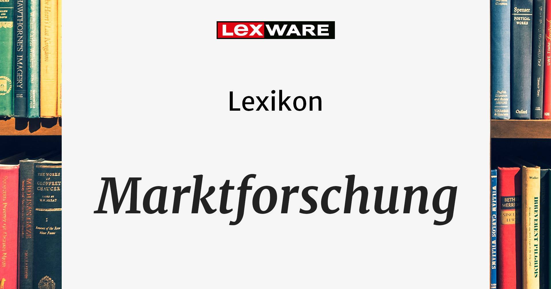 Marktforschung: Alles Wichtige im Überblick