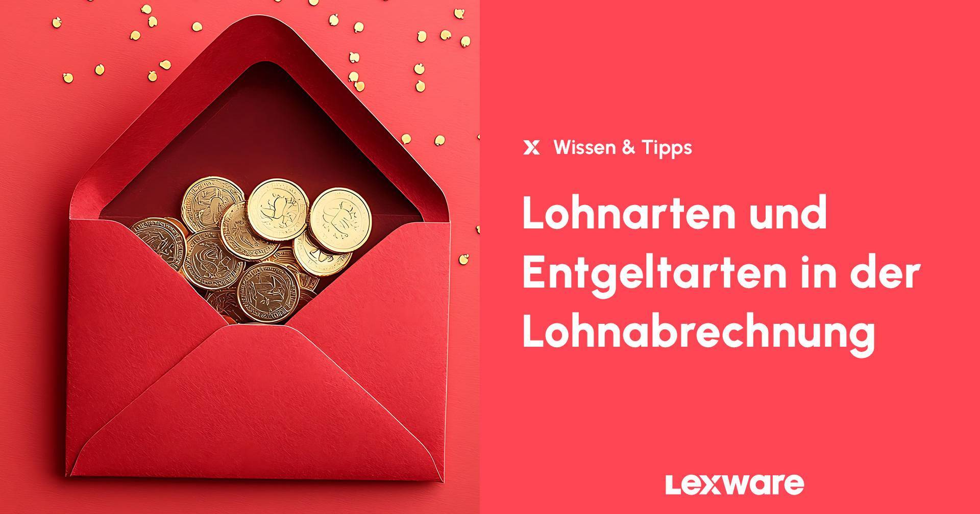 Lohnarten und Entgeltarten in der Lohnabrechnung