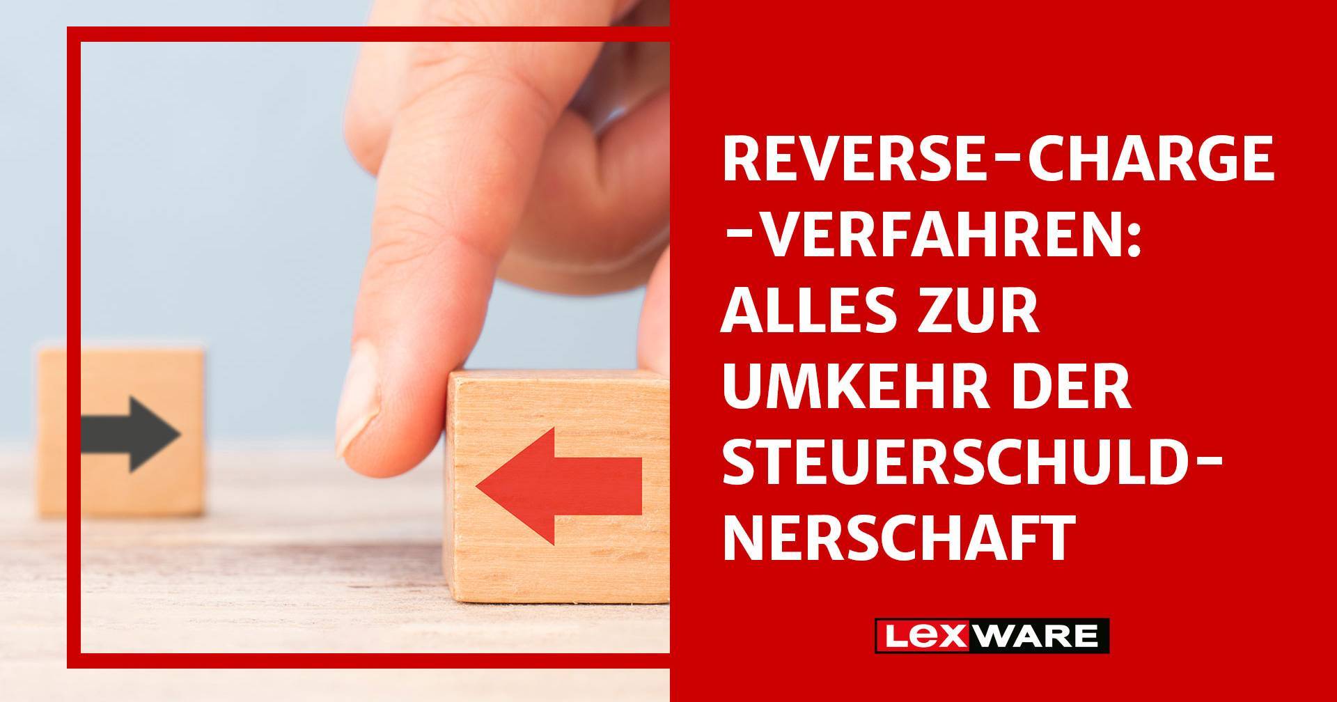 Reverse Charge Verfahren Definition Und Umfang Lexware reverse-charge-verfahren-definition-und-umfang-lexware