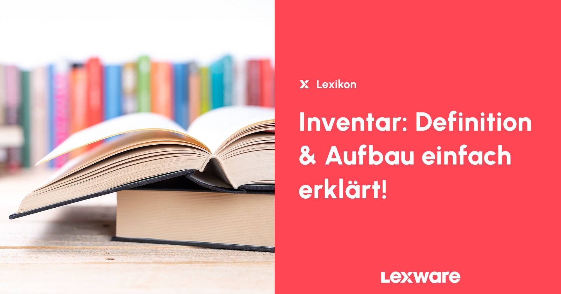 Inventar: Definition & Aufbau einfach erklärt!