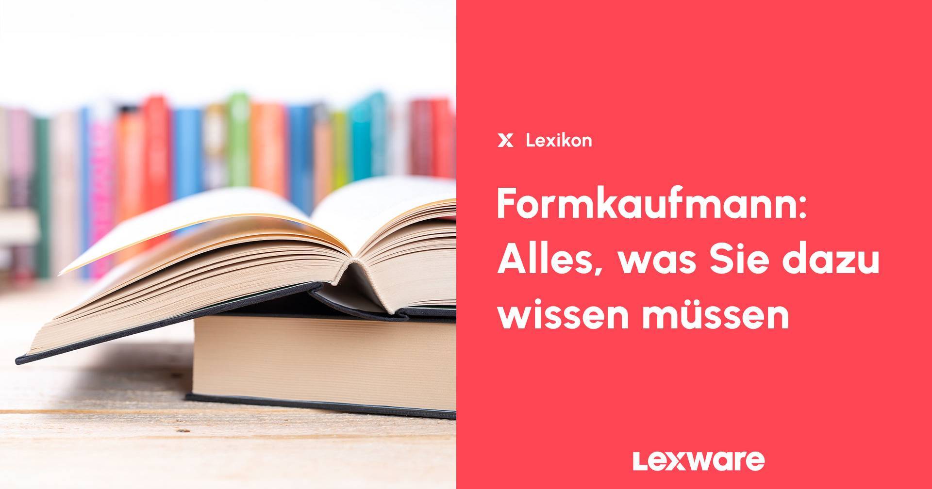 Formkaufmann: Alles, was du dazu wissen musst