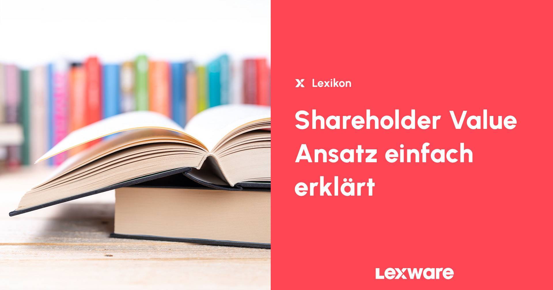 Shareholder Value Ansatz einfach erklärt