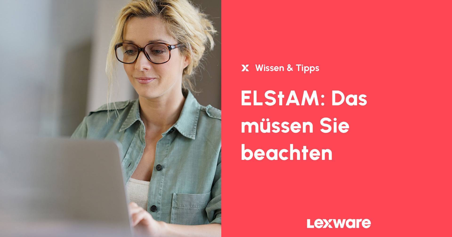 ELStAM: Das musst du beachten