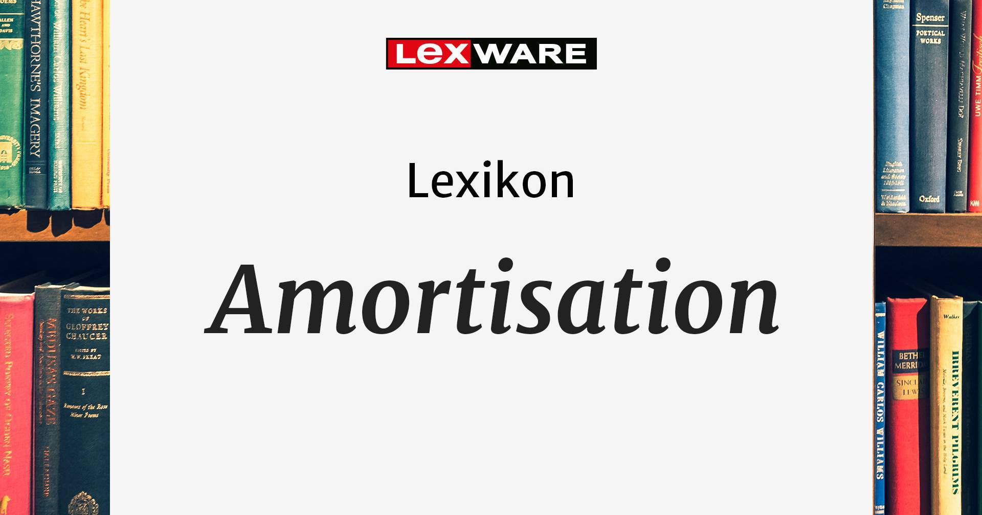 Amortisation: Im Beitrag einfach erklärt