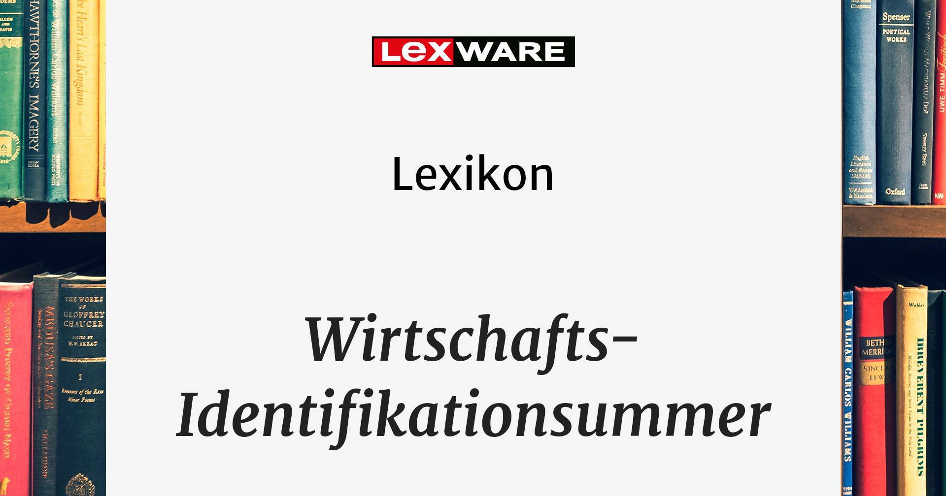 Wirtschafts-Identifikationsnummer: Infos & Regeln