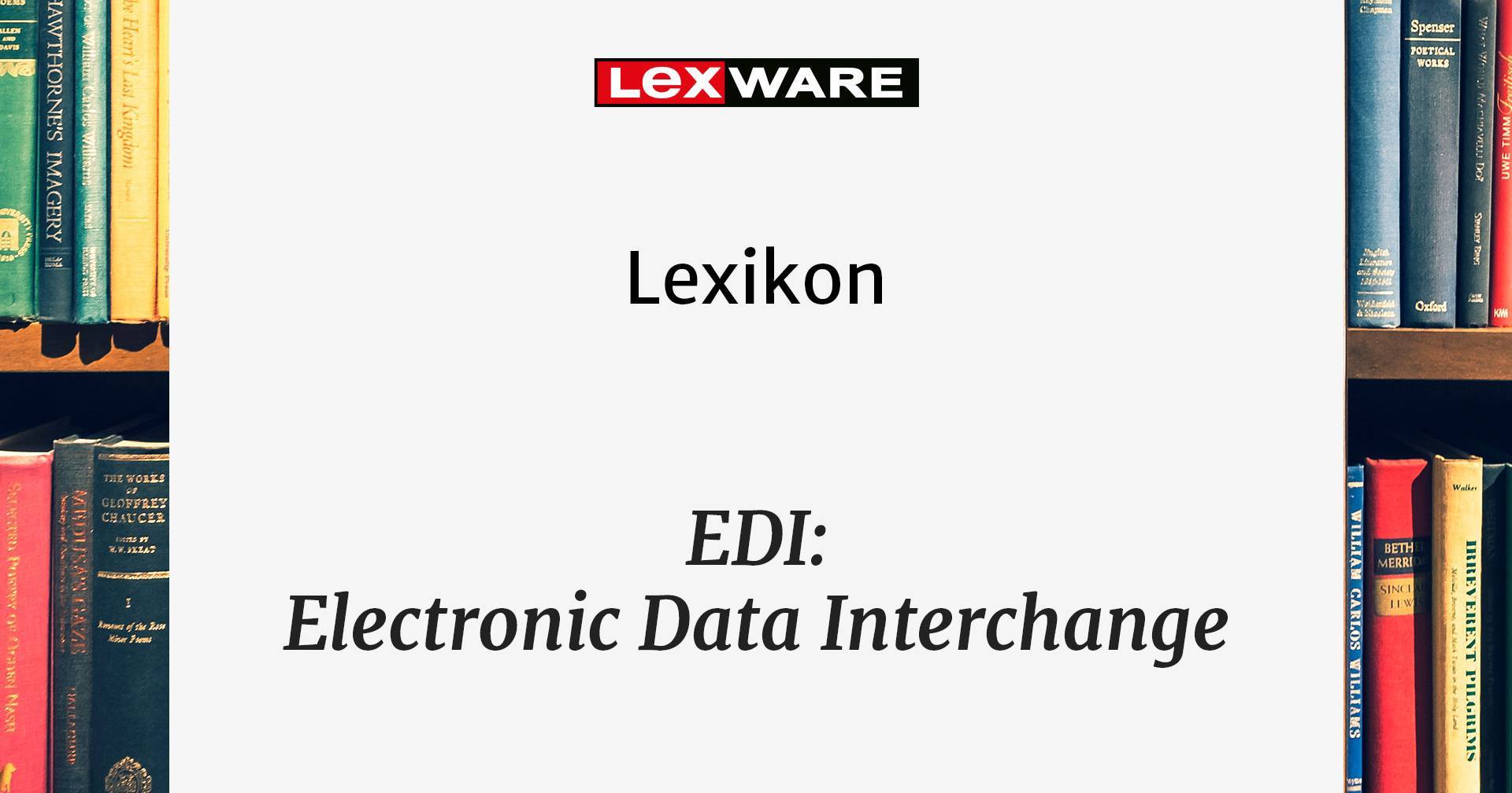 EDI (Electronic Interchange Data): Alles im Überblick