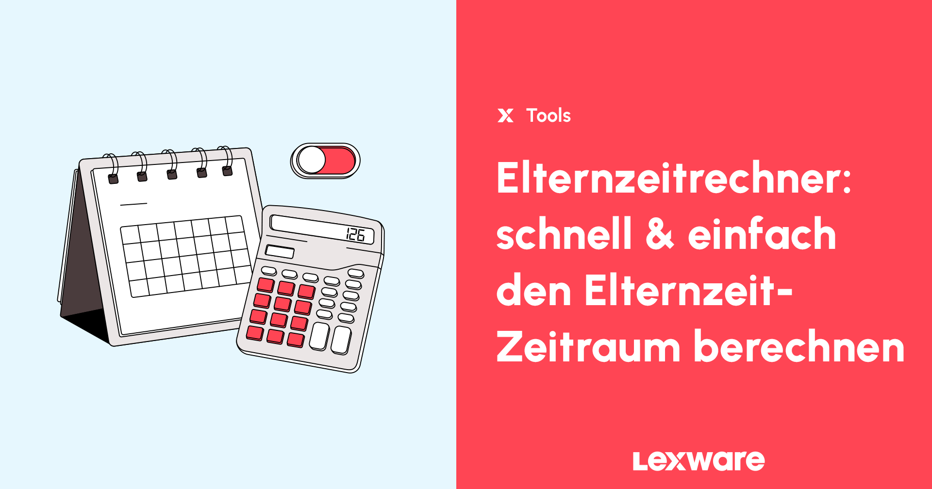 Elternzeitrechner: Praktisches Tool für Arbeitgeber