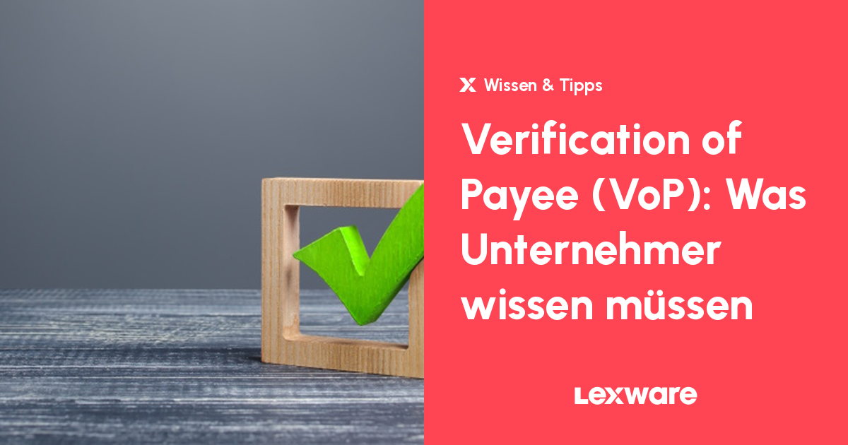 Verification of Payee (VoP): Was Unternehmer wissen müssen